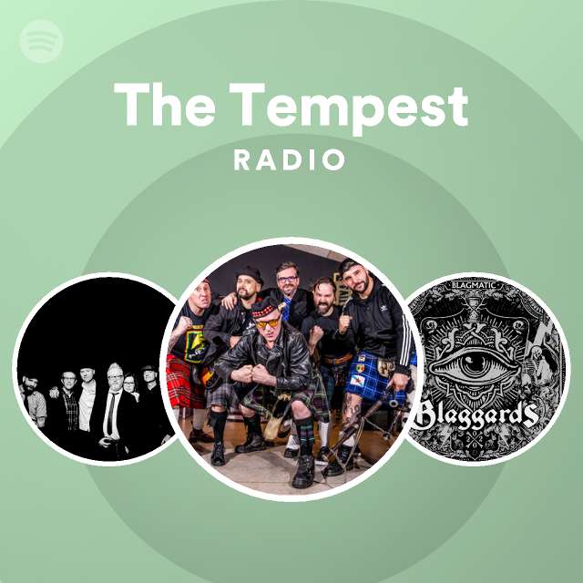 The Tempest Radio - playlist by Spotify | Spotify
