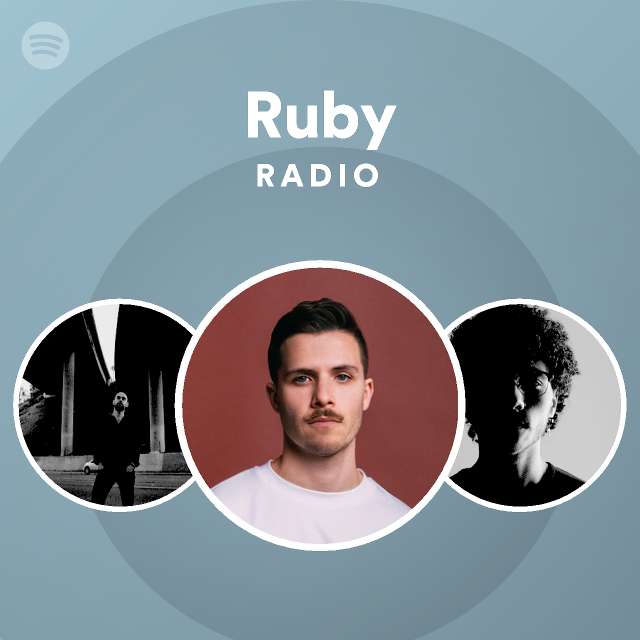 Ruby Radio - playlist by Spotify | Spotify