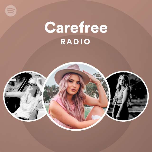 Carefree Radio - playlist by Spotify | Spotify