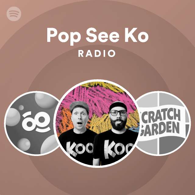 Pop See Ko Radio - playlist by Spotify | Spotify