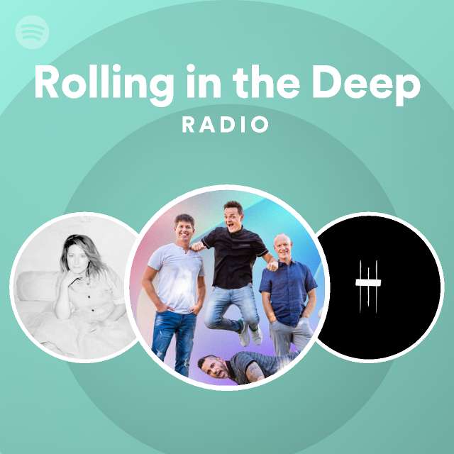 Rolling in the Deep Radio - playlist by Spotify | Spotify