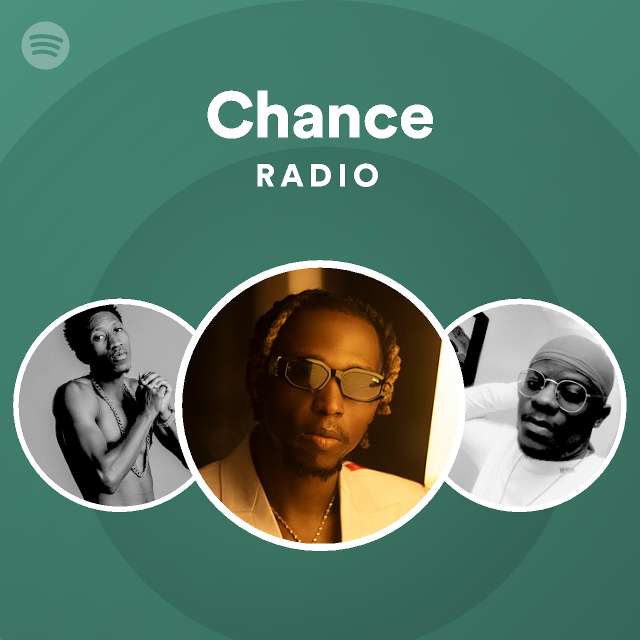 Chance Radio - playlist by Spotify | Spotify