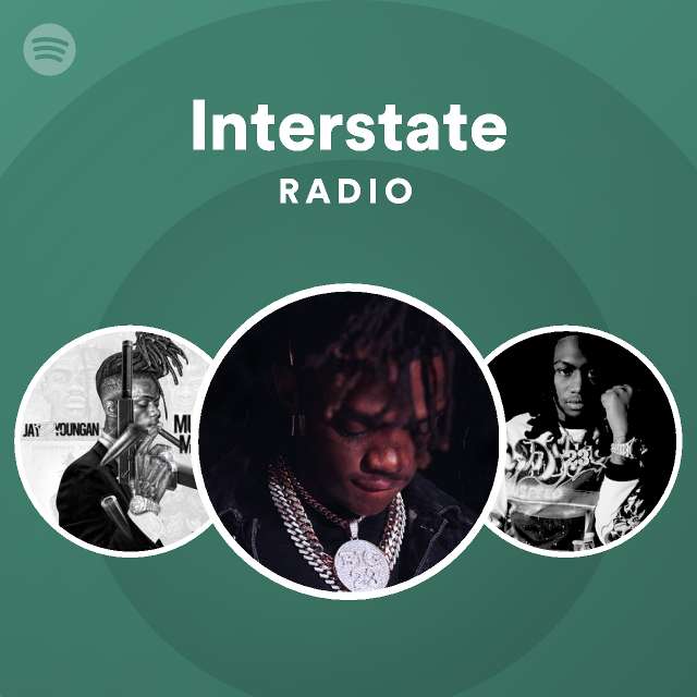 Interstate Radio - playlist by Spotify | Spotify