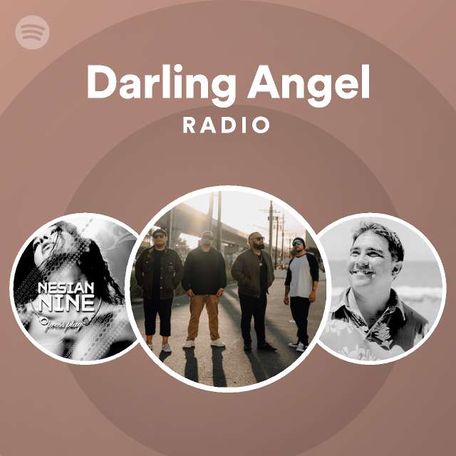 Darling Angel Radio - playlist by Spotify | Spotify