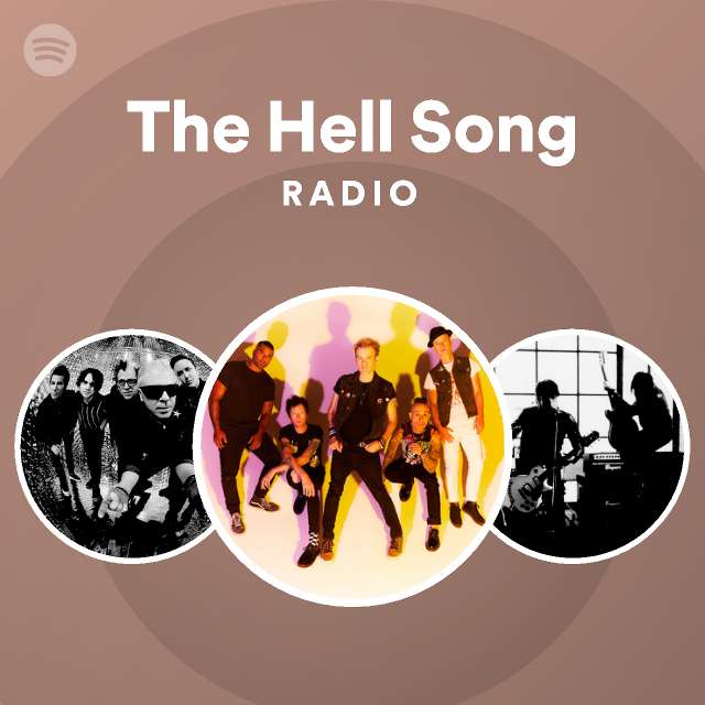 The Hell Song Radio - playlist by Spotify | Spotify