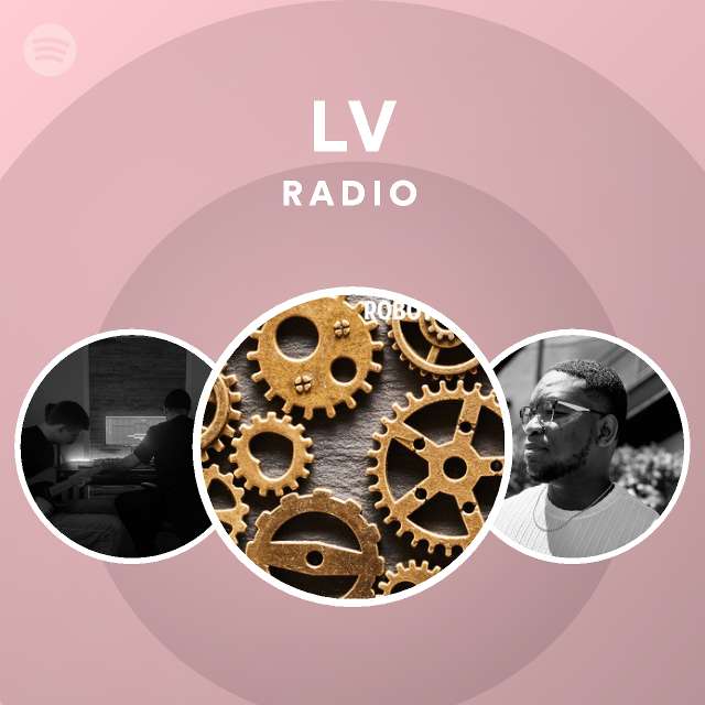 LV Radio - playlist by Spotify | Spotify