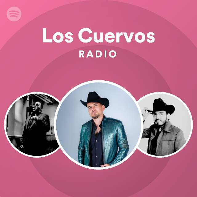 Los Cuervos Radio - playlist by Spotify | Spotify