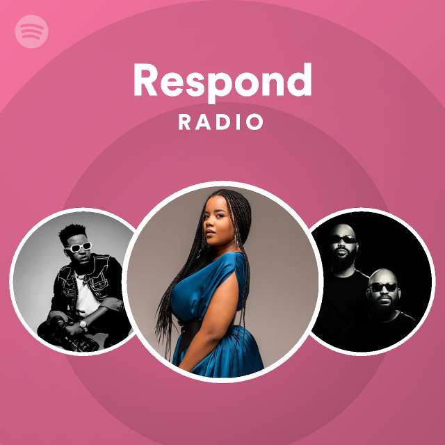 Respond Radio - playlist by Spotify | Spotify