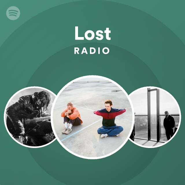 Lost Radio - playlist by Spotify | Spotify