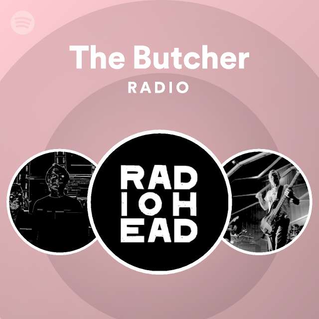 The Butcher Radio - playlist by Spotify | Spotify