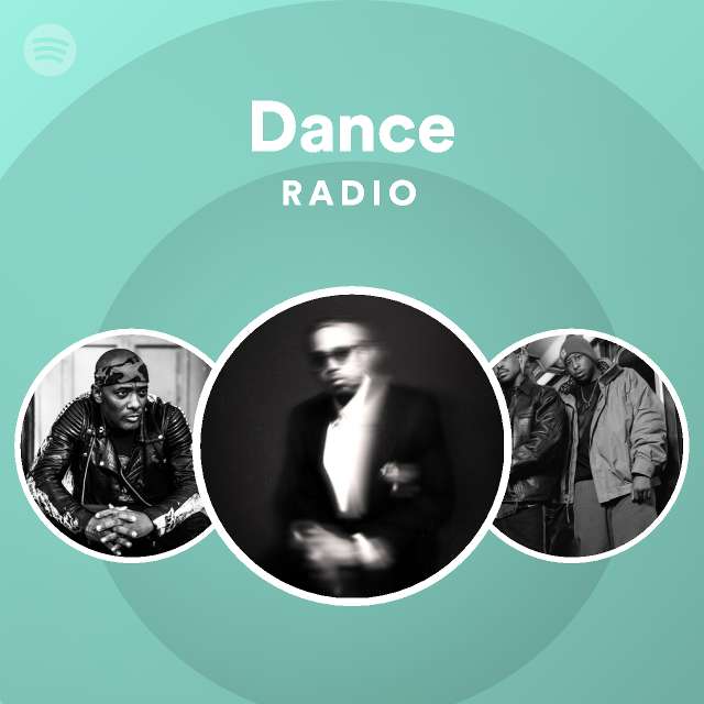 Dance Radio - playlist by Spotify | Spotify
