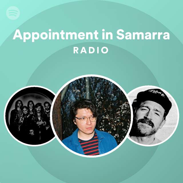 Appointment in Samarra Radio - playlist by Spotify | Spotify