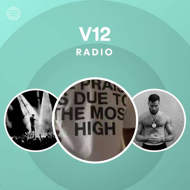V12 Radio | Spotify Playlist
