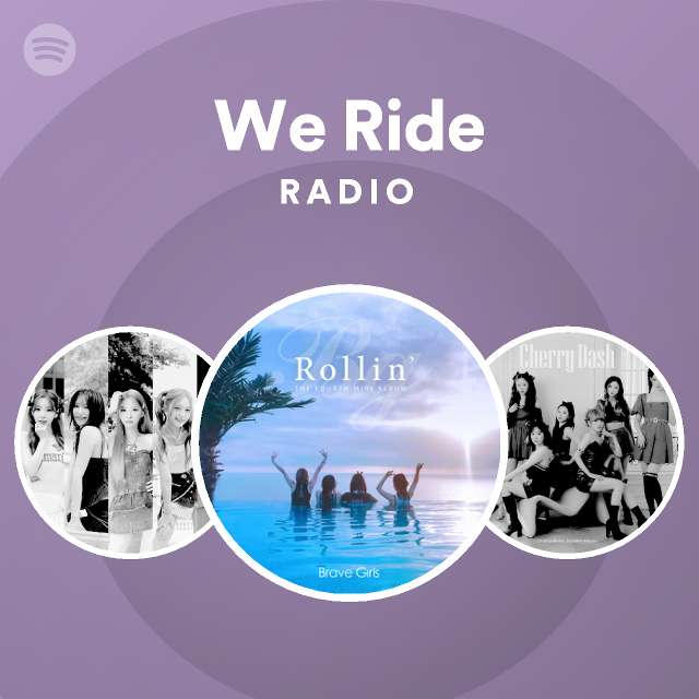 We Ride Radio - playlist by Spotify | Spotify