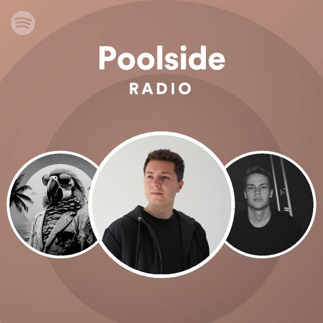 Poolside Radio - playlist by Spotify | Spotify