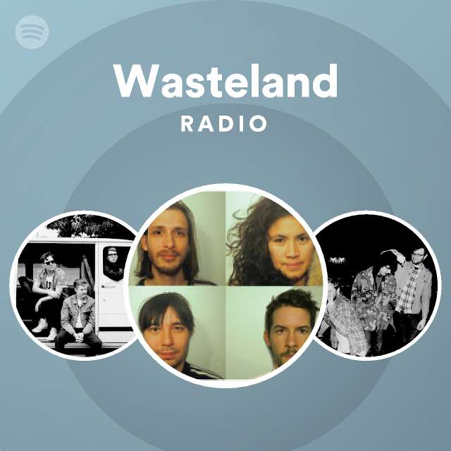Wasteland Radio | Spotify Playlist