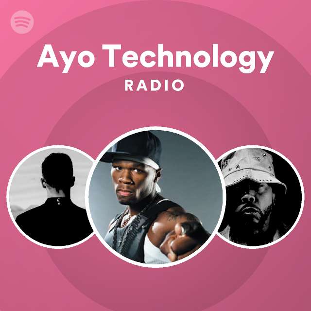 Ayo Technology Radio - playlist by Spotify | Spotify