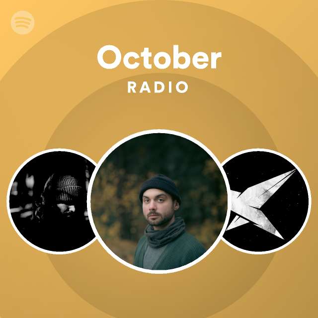 October Radio - playlist by Spotify | Spotify