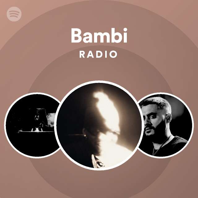 Bambi Radio - playlist by Spotify | Spotify