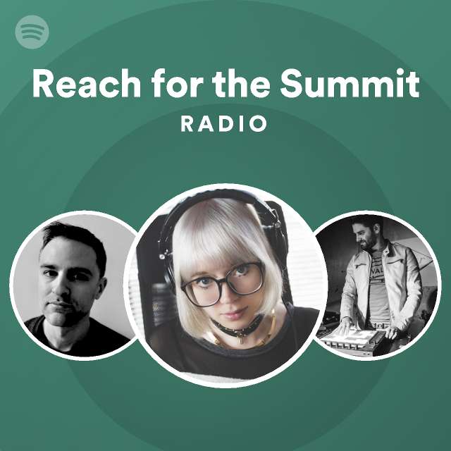 Reach for the Summit Radio | Spotify Playlist