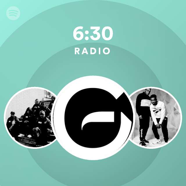 6 30 Radio Playlist By Spotify Spotify