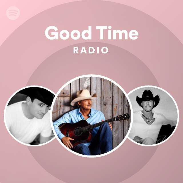 Good Time Radio - playlist by Spotify | Spotify