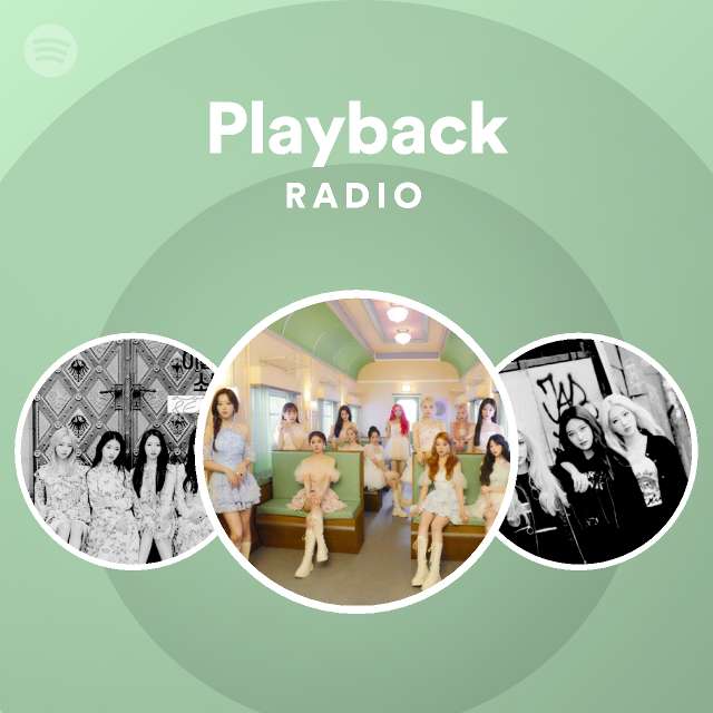 Playback Radio - playlist by Spotify | Spotify