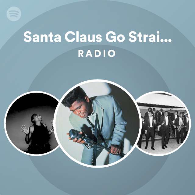 Santa Claus Go Straight To The Ghetto Radio - playlist by Spotify | Spotify