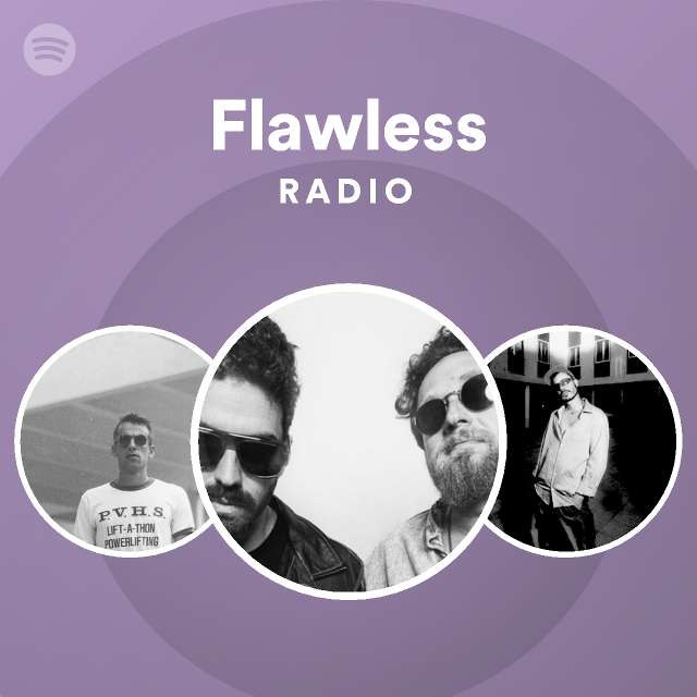Flawless Radio - playlist by Spotify | Spotify