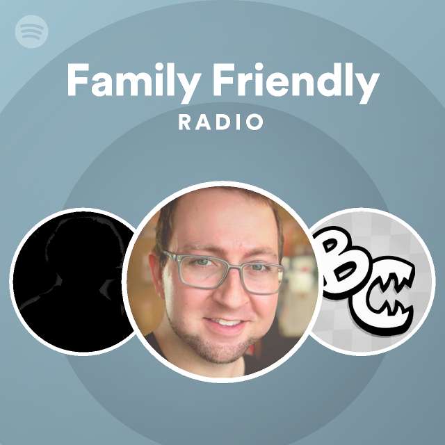 Family Friendly Radio | Spotify Playlist