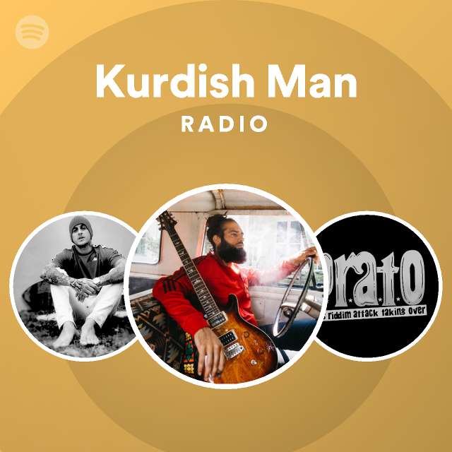 Kurdish Man Radio - playlist by Spotify | Spotify