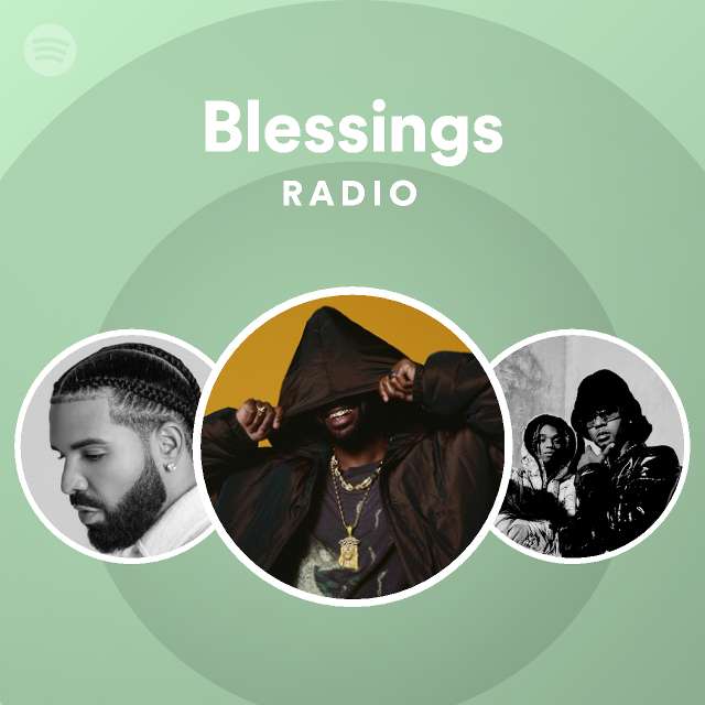 Blessings Radio - playlist by Spotify | Spotify