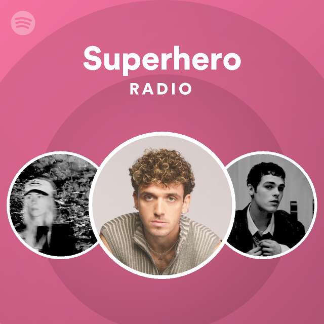 Superhero Radio - playlist by Spotify | Spotify