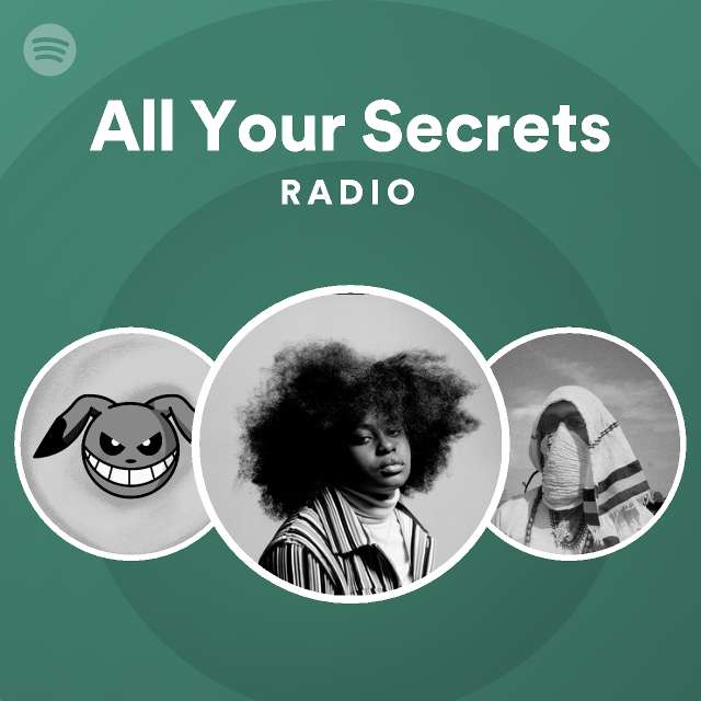 All Your Secrets Radio | Spotify Playlist