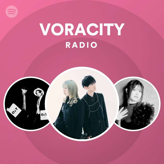 VORACITY Radio - playlist by Spotify | Spotify
