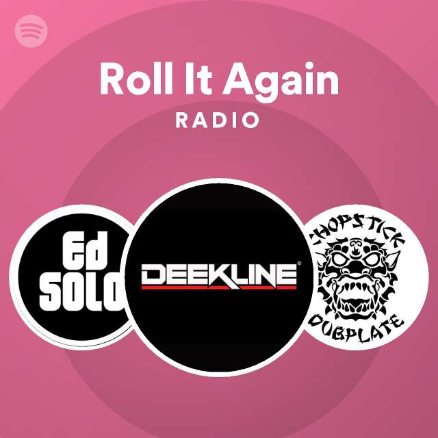 Roll It Again Radio - playlist by Spotify | Spotify