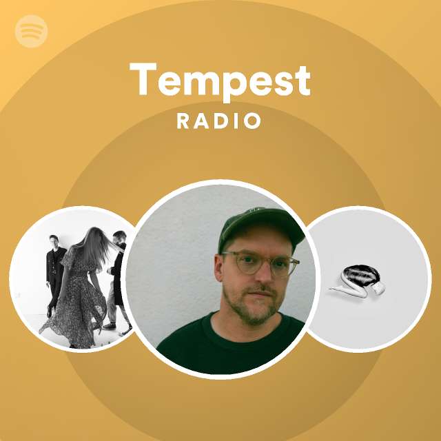 Tempest Radio - playlist by Spotify | Spotify
