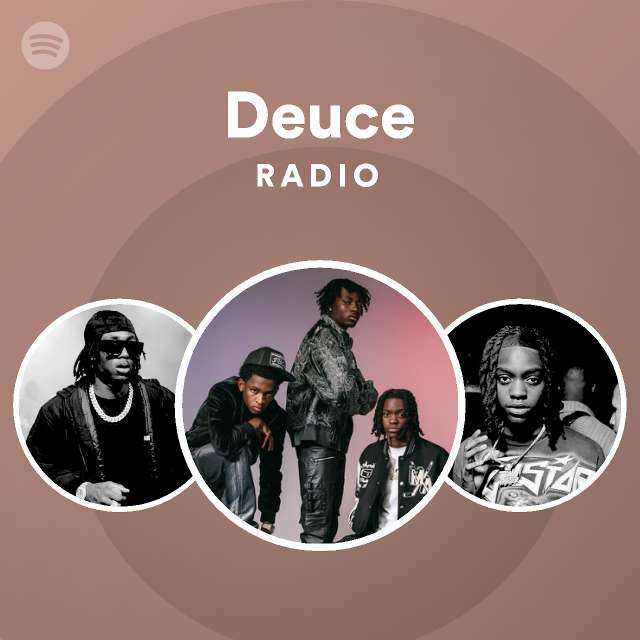 Deuce Radio - playlist by Spotify | Spotify