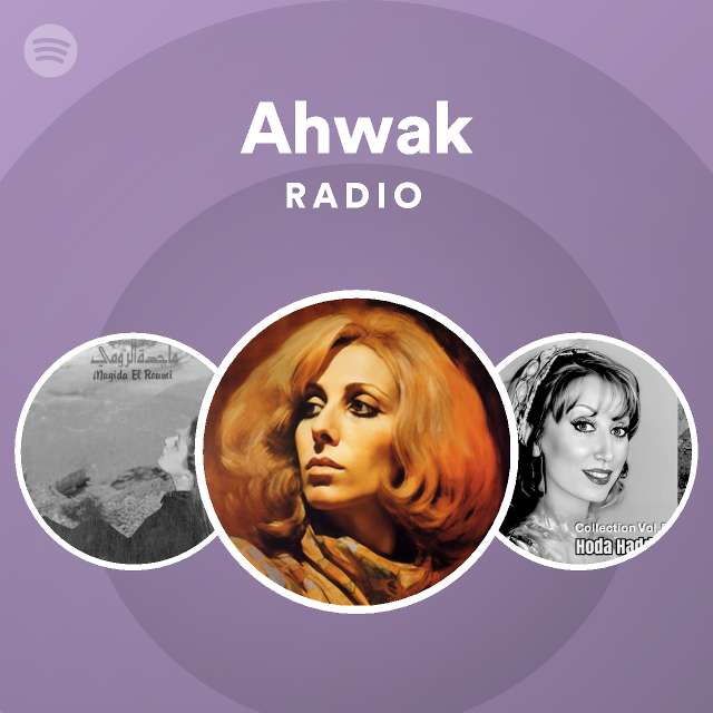 Ahwak Radio - playlist by Spotify | Spotify