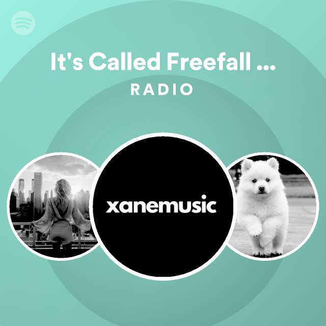 It's Called Freefall (TikTok Version) - Remix Radio - playlist by Spotify | Spotify
