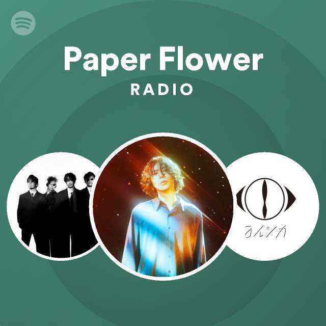 Paper Flower Radio - playlist by Spotify | Spotify