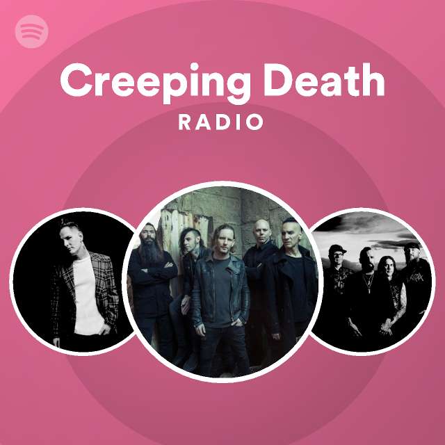 Creeping Death Radio - playlist by Spotify | Spotify