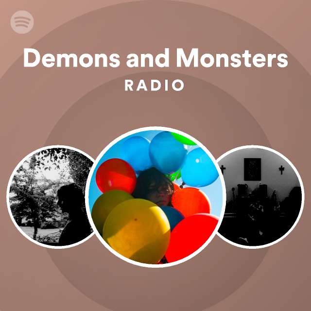 Demons and Monsters Radio - playlist by Spotify | Spotify