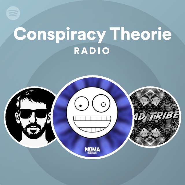 Conspiracy Theorie Radio - playlist by Spotify | Spotify