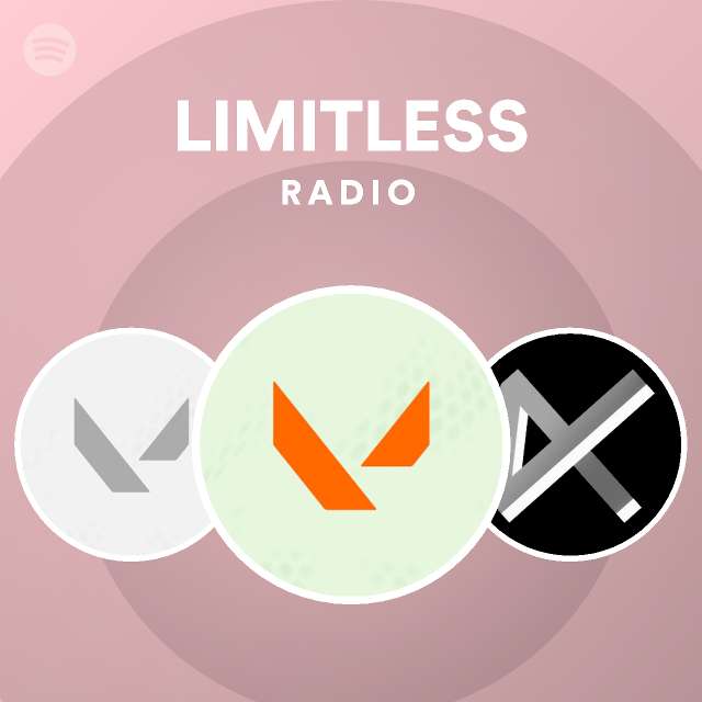 LIMITLESS Radio - playlist by Spotify | Spotify