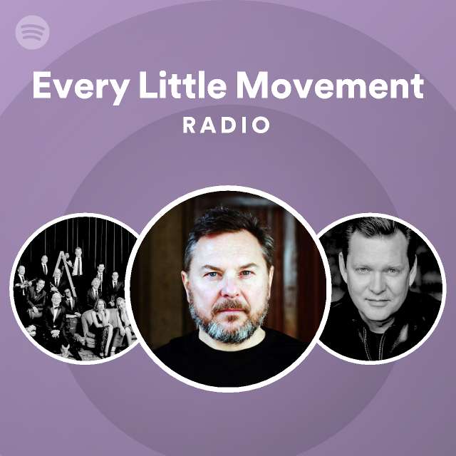 Every Little Movement Radio - playlist by Spotify | Spotify