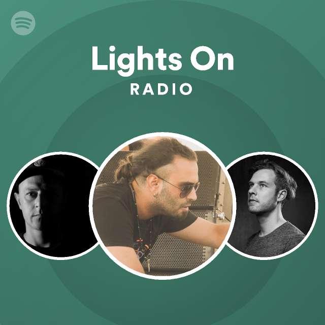 Lights On Radio - playlist by Spotify | Spotify
