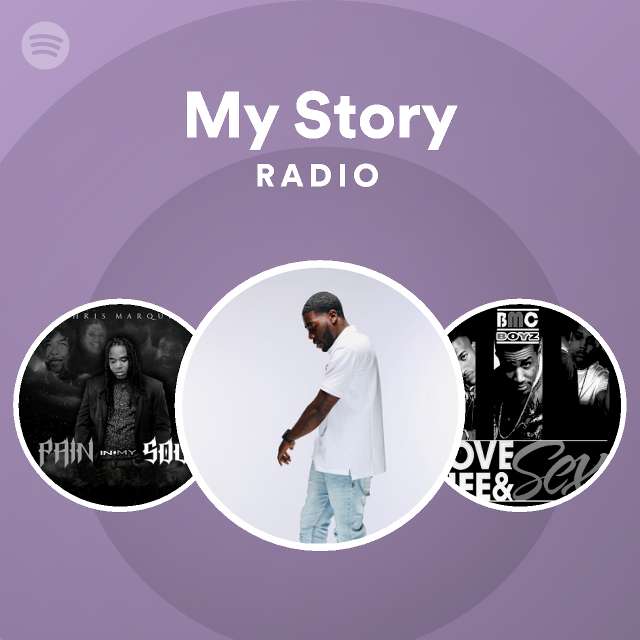 My Story Radio - playlist by Spotify | Spotify