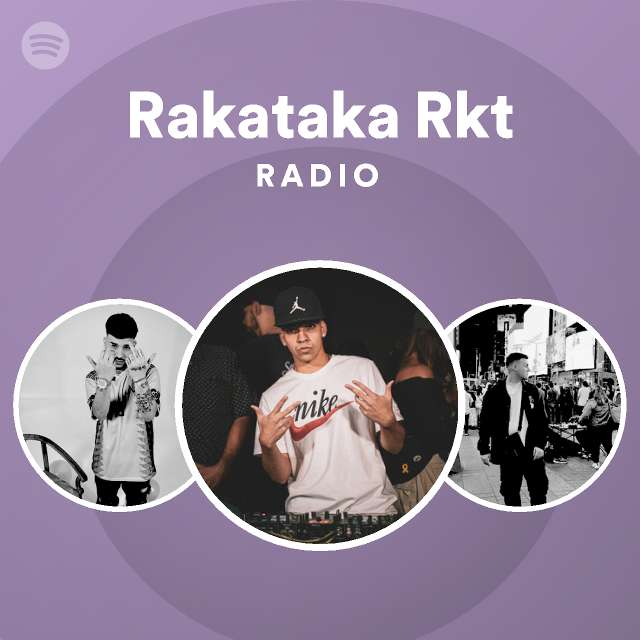 Rakataka Rkt Radio - playlist by Spotify | Spotify