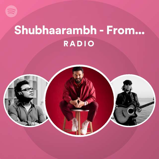 Shubhaarambh Radio - playlist by Spotify | Spotify